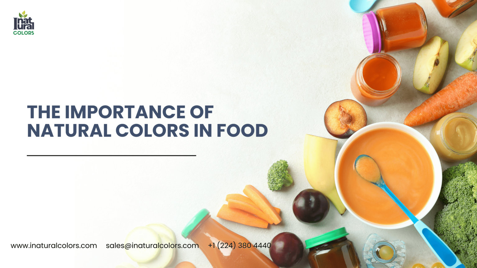 The Importance of Natural Colors in Food - iNatural Colors